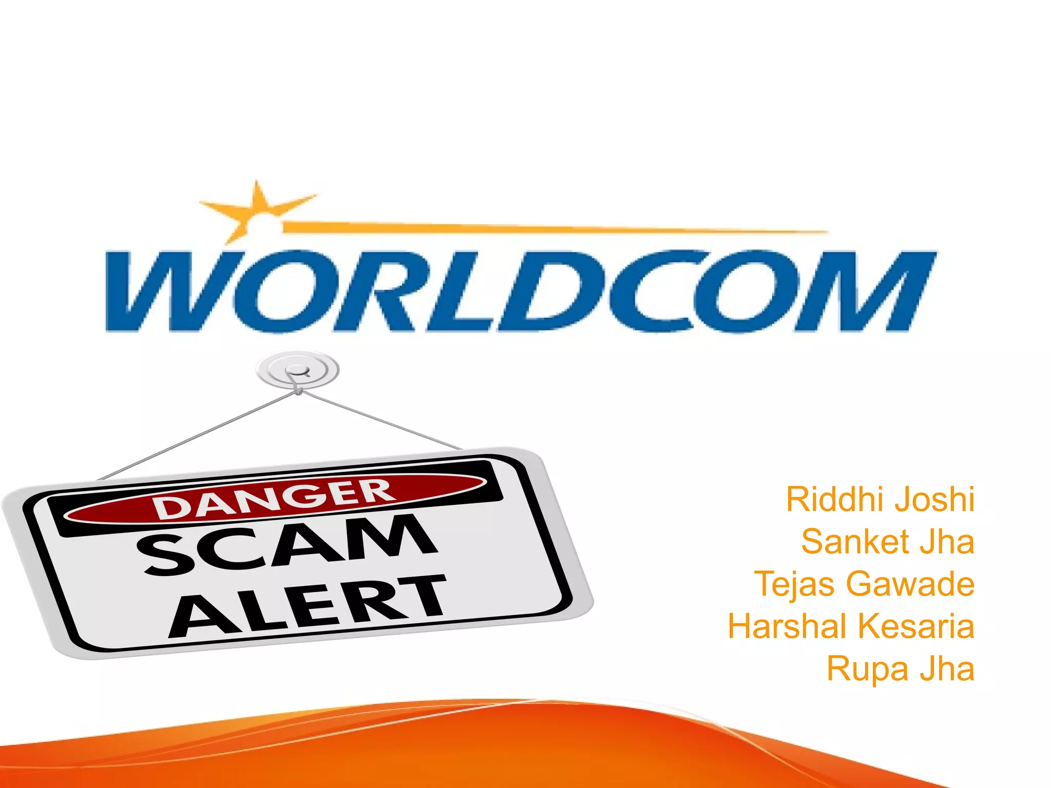 Worldcom scam 2002 | PPT
