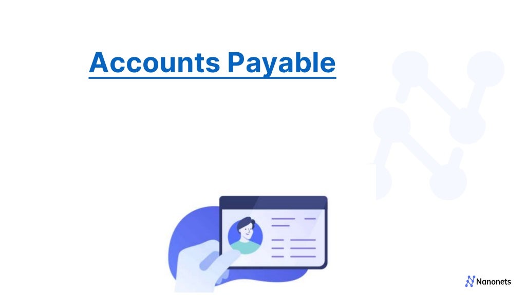 What is Accounts Payable | PPT