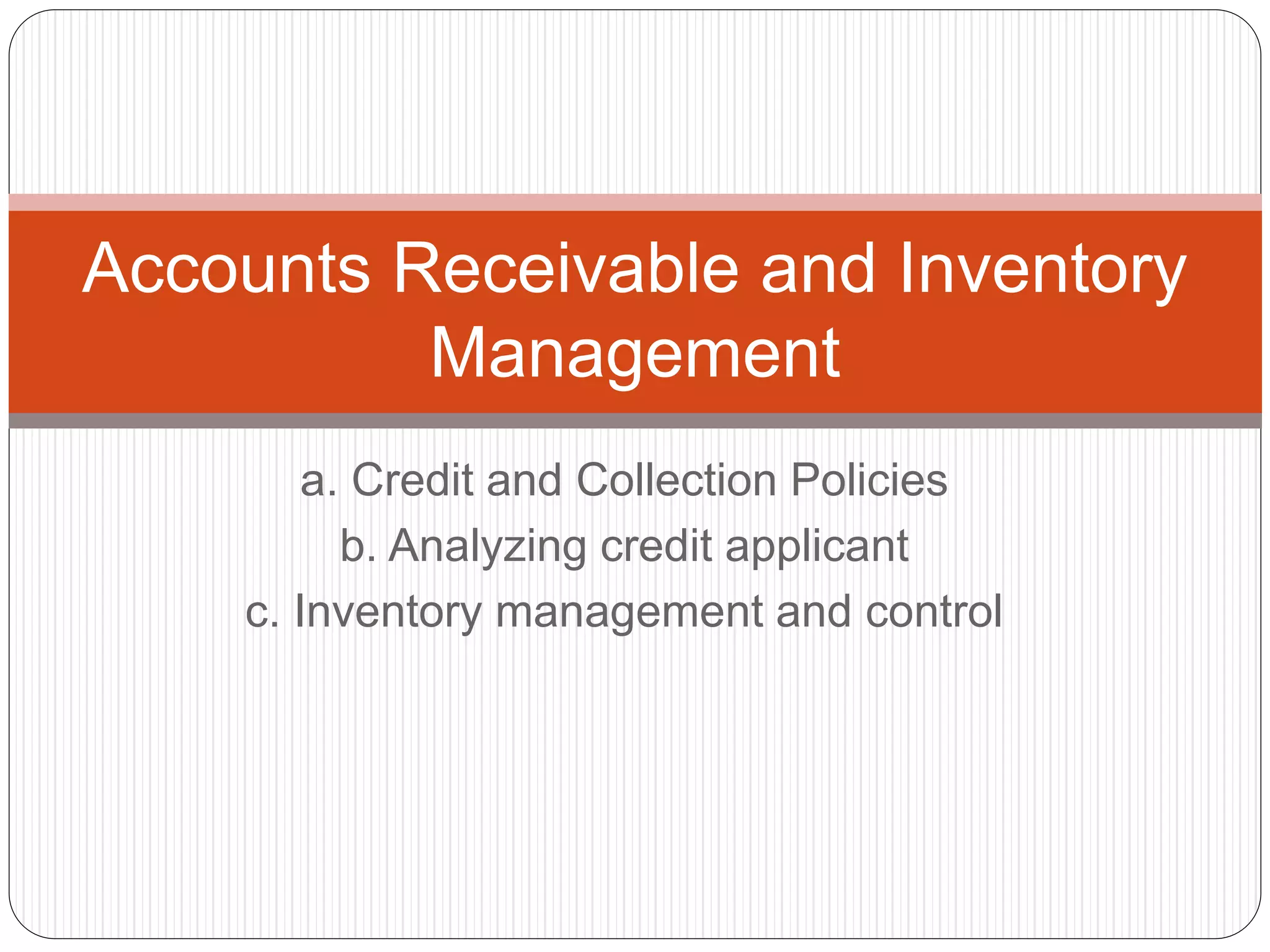 Accounts receivable and inventory management | PPTX