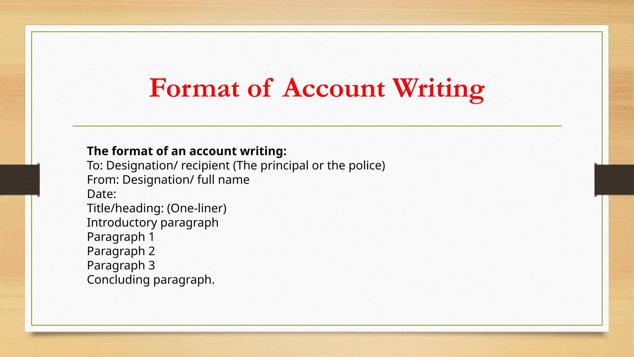 Account Writing, basic concept how to write a proper account | PPTX