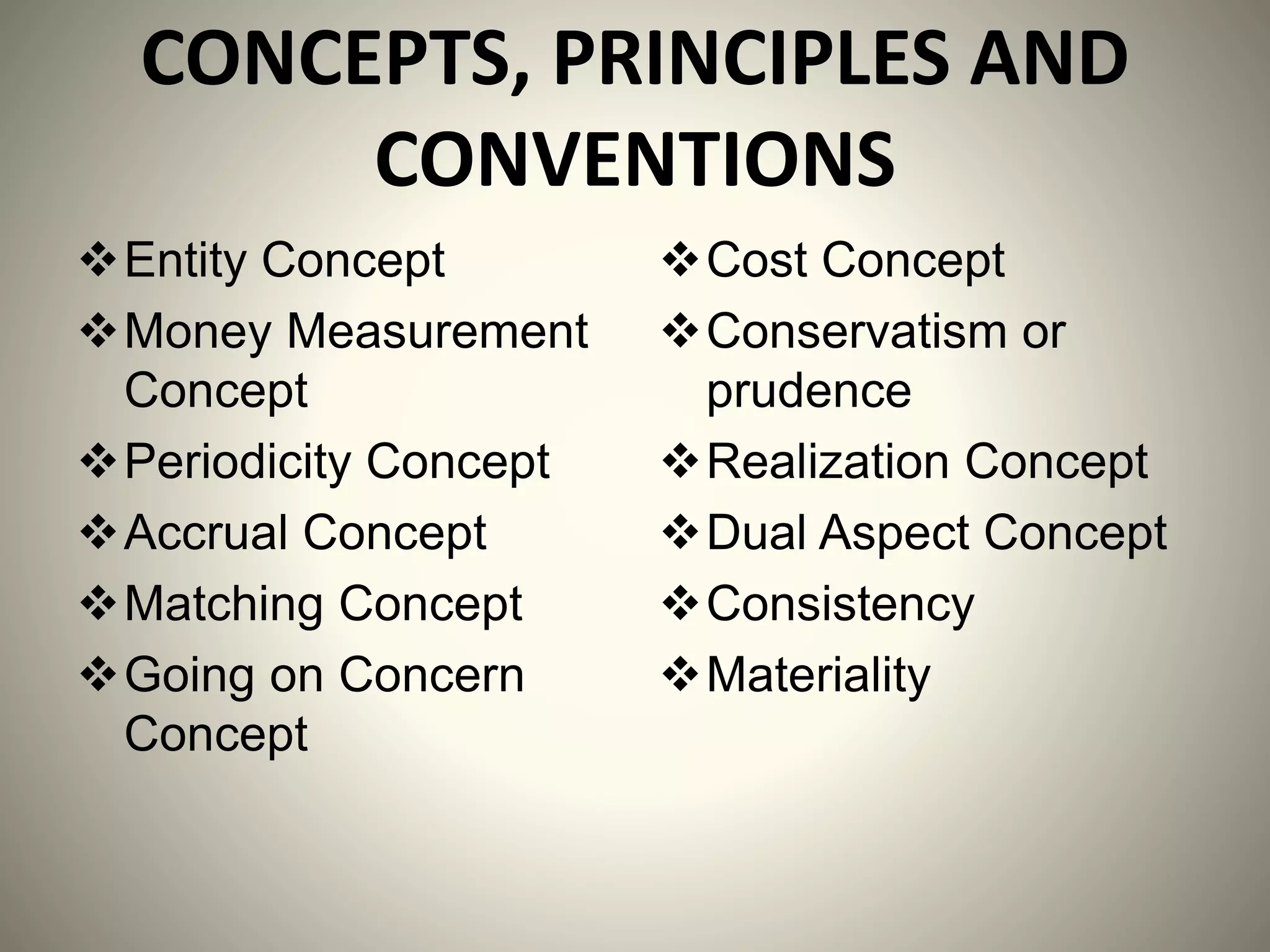 Accoutning concepts, principles and conventions | PPTX