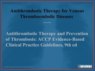 Accp dvt rx | PPT