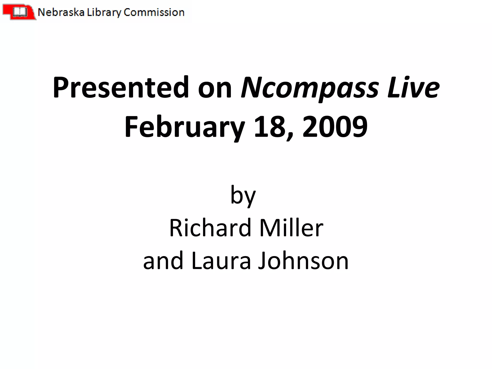 NCompass Live: Nebraska Library Accreditation, Librarian Certification ...