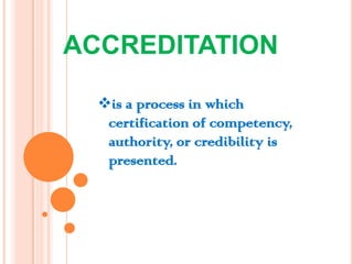 Accreditation | PPTX | Professional School | Postgraduate Education