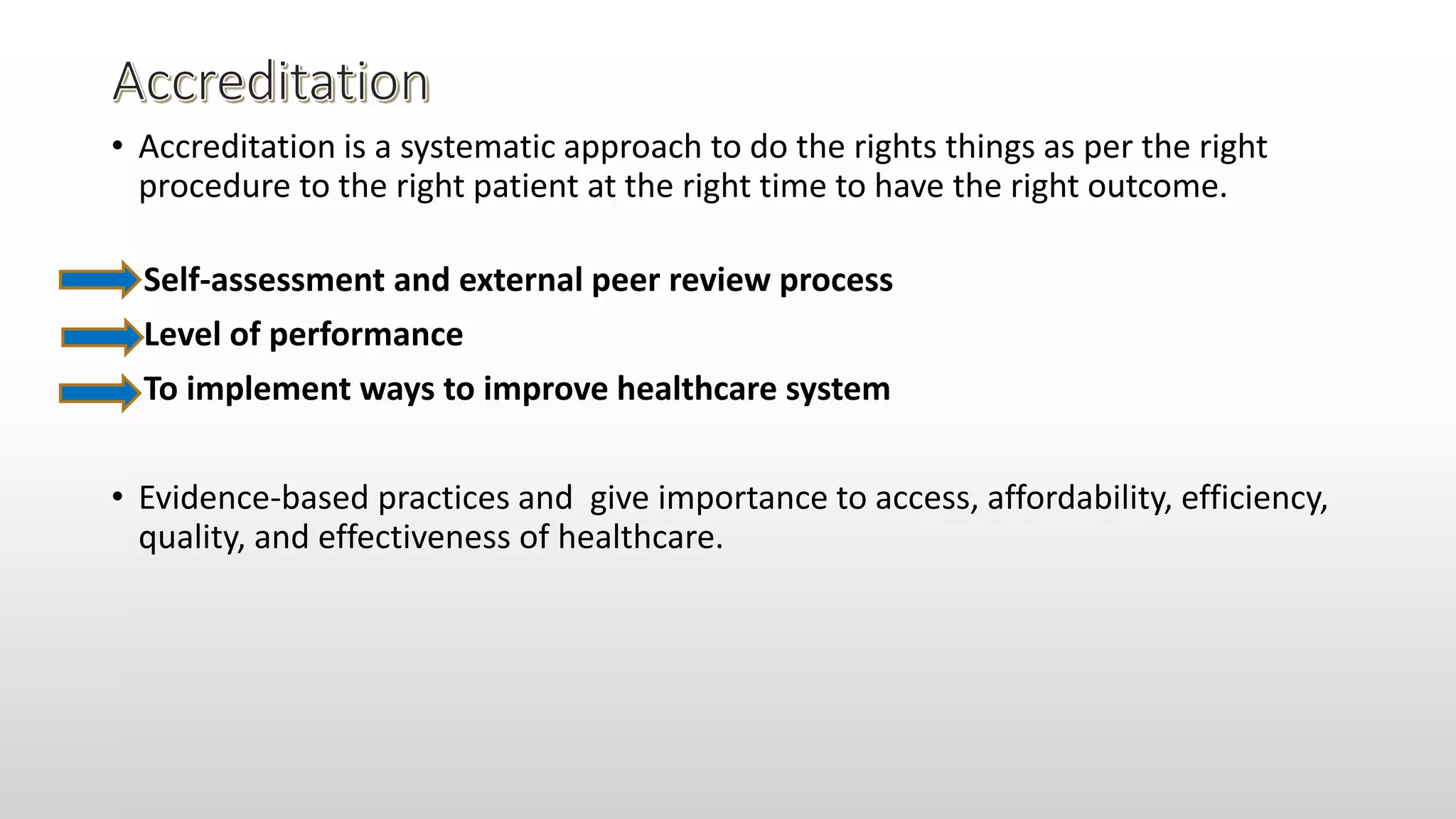 Accreditation In Healthcare | PPT