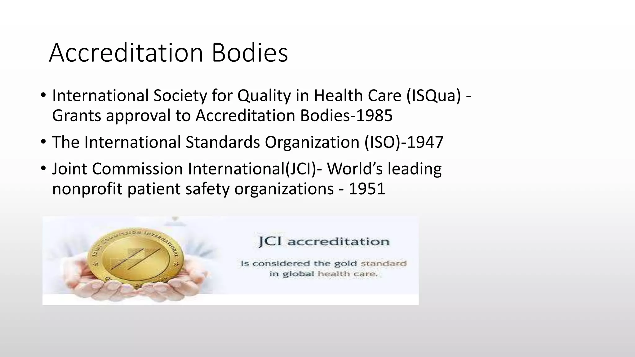 Accreditation In Healthcare | PPTX