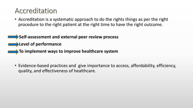 Accreditation In Healthcare | PPTX