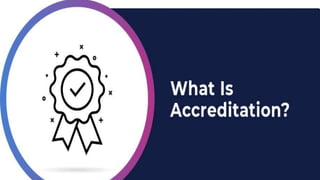 ACCREDITATION.pptx