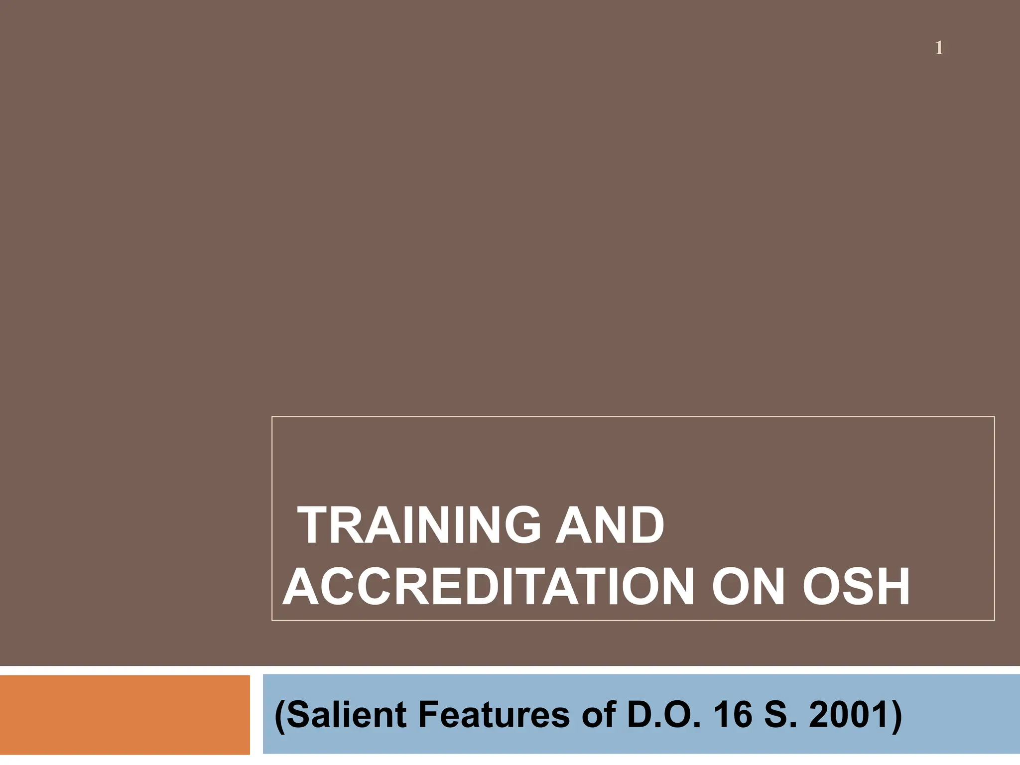 Training and Accreditation on occupation safety and health | PPT
