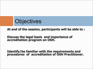 Training and Accreditation on occupation safety and health | PPT