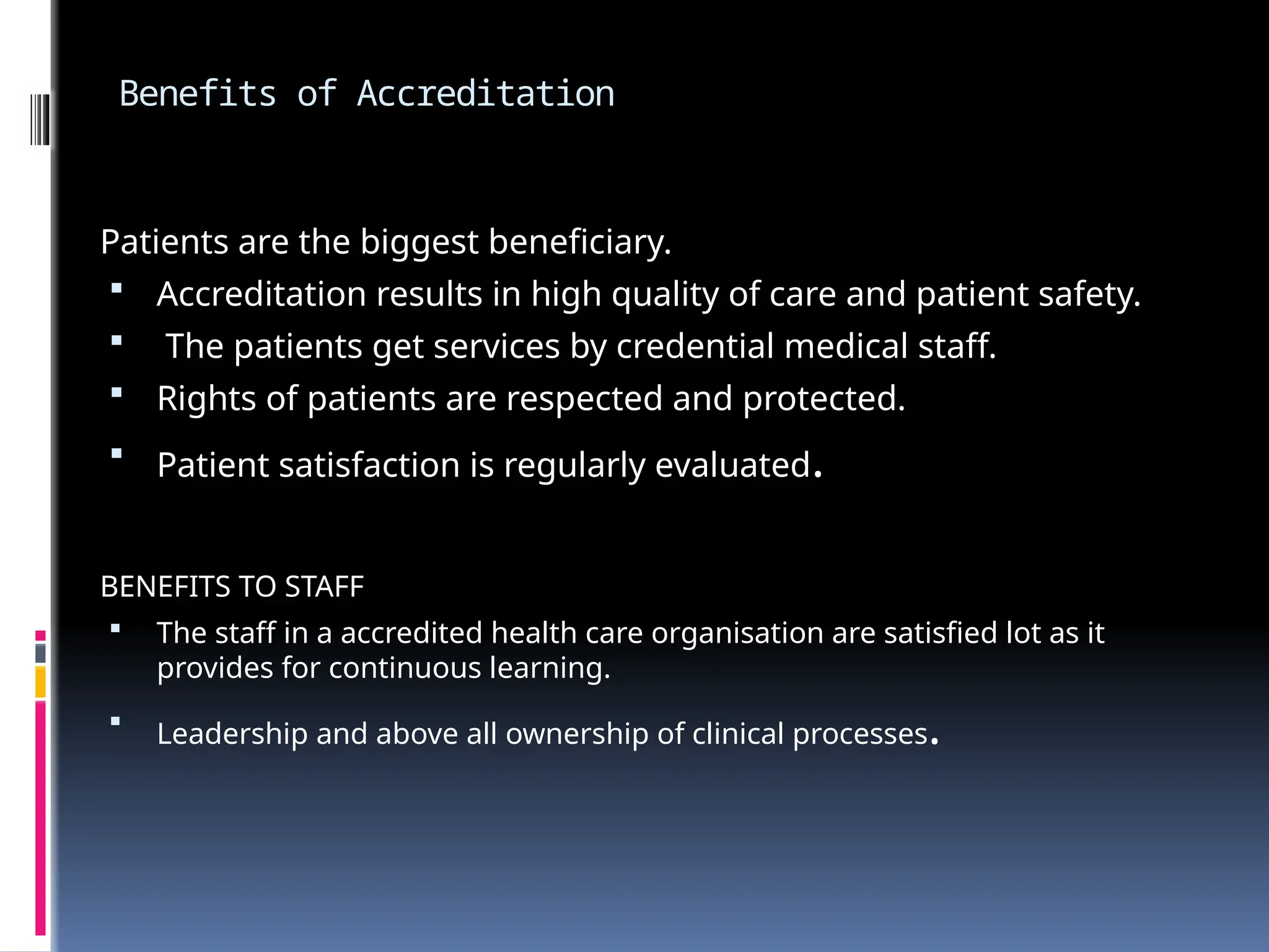 accreditation Process in healthcare and hospitals | PPTX