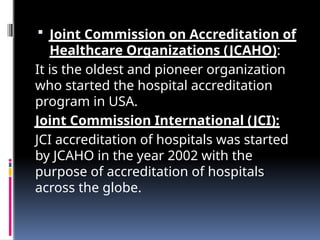 accreditation Process in healthcare and hospitals | PPTX
