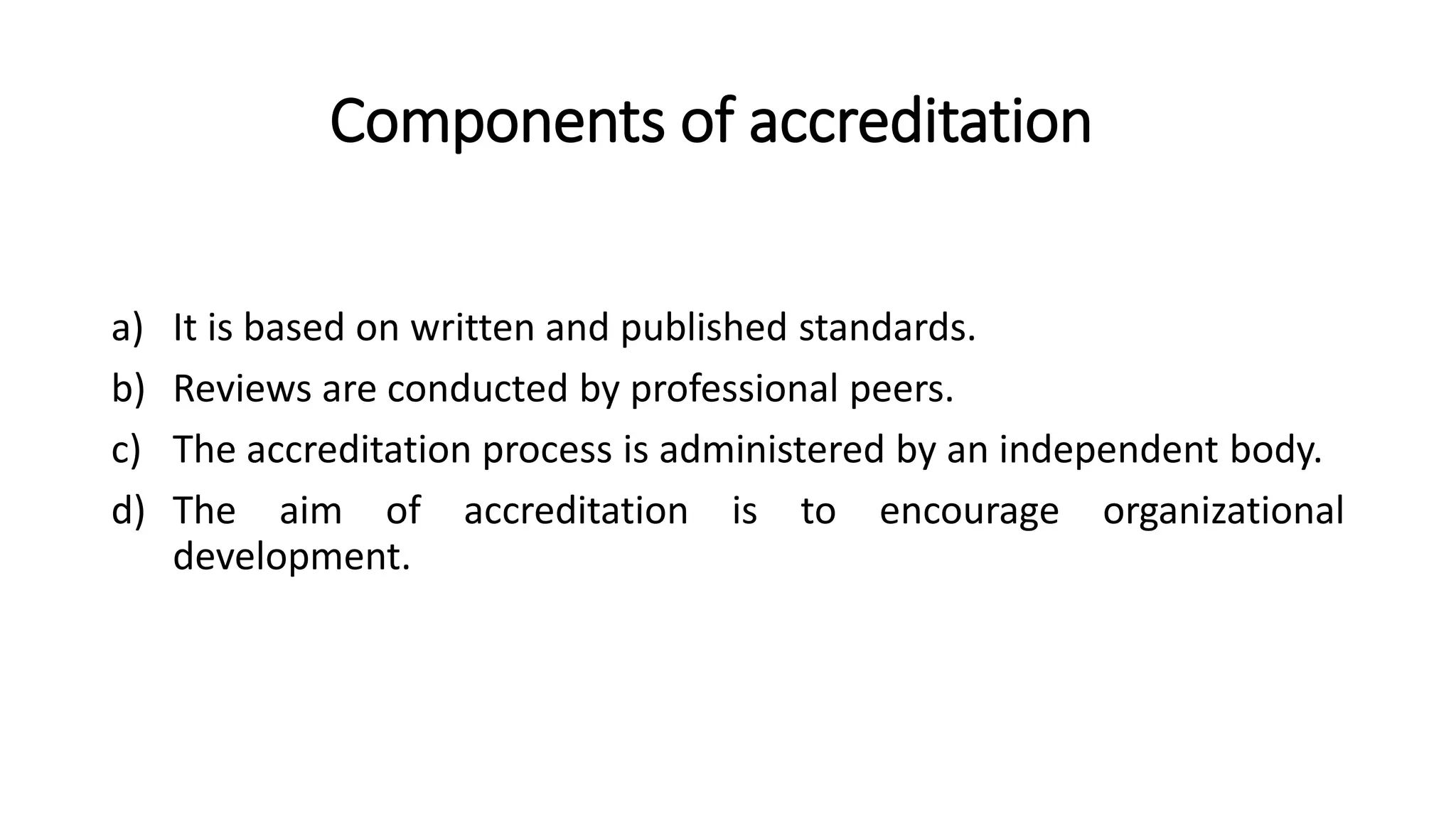 Accreditation of health care organization | PPTX