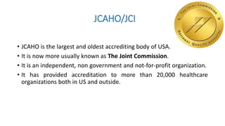 Accreditation of health care organization | PPTX