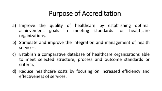Accreditation of health care organization | PPTX
