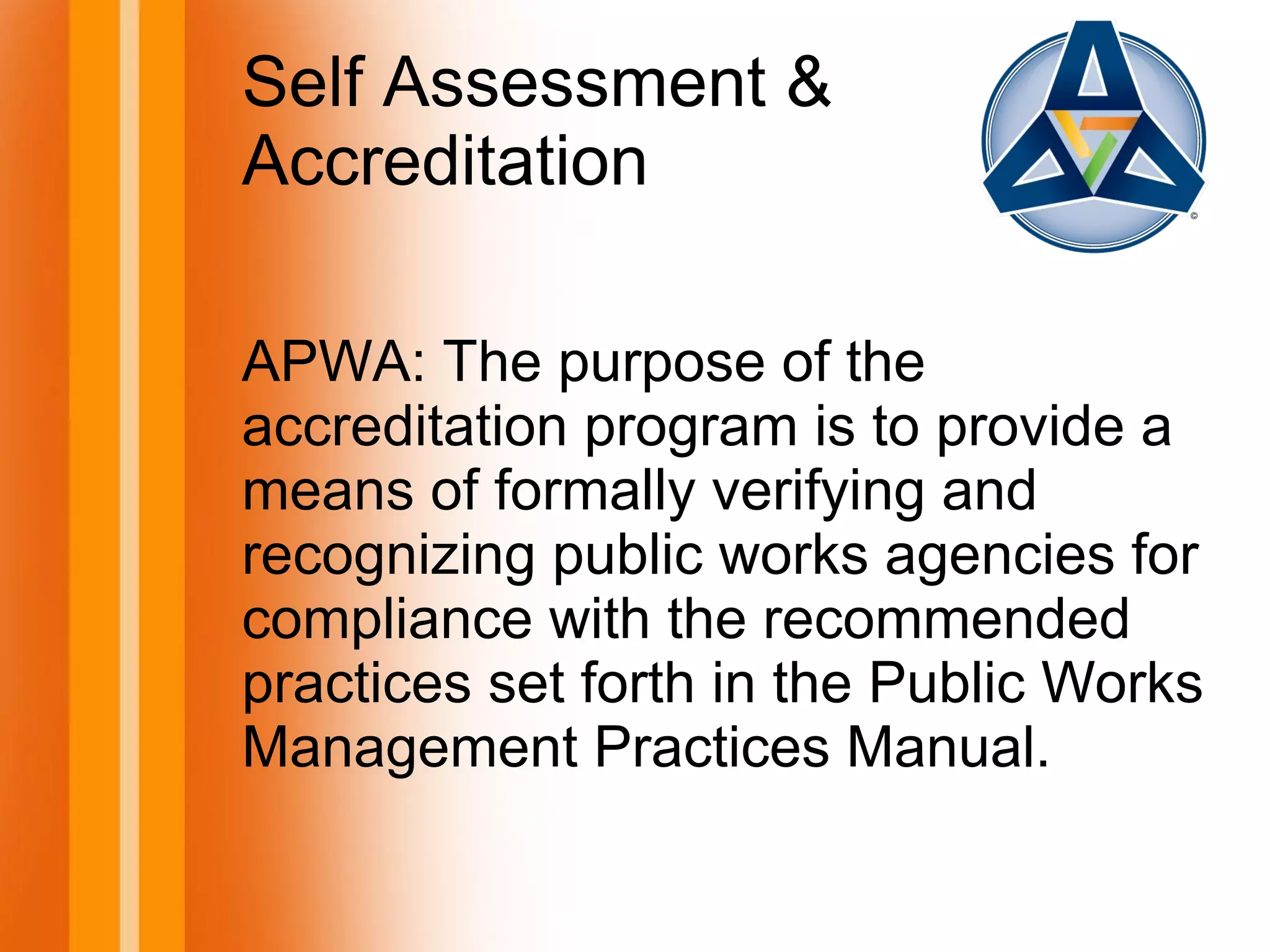 APWA Accreditation Process - Public Works Institute | PPT