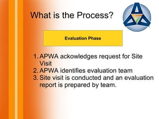 APWA Accreditation Process - Public Works Institute | PPT