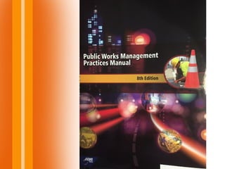 APWA Accreditation Process - Public Works Institute | PPT