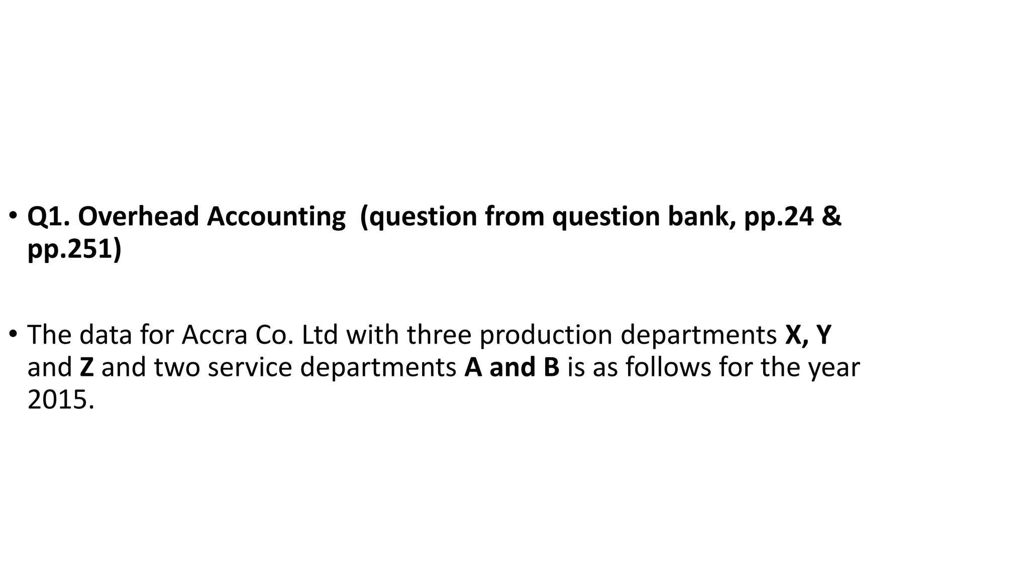 ACCT403 Overheads example(1).pptx