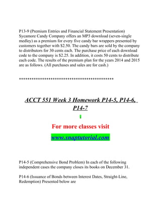 Acct 551Enhance teaching / snaptutorial.com