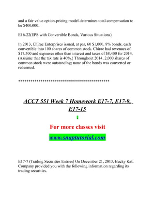 Acct 551Enhance teaching / snaptutorial.com