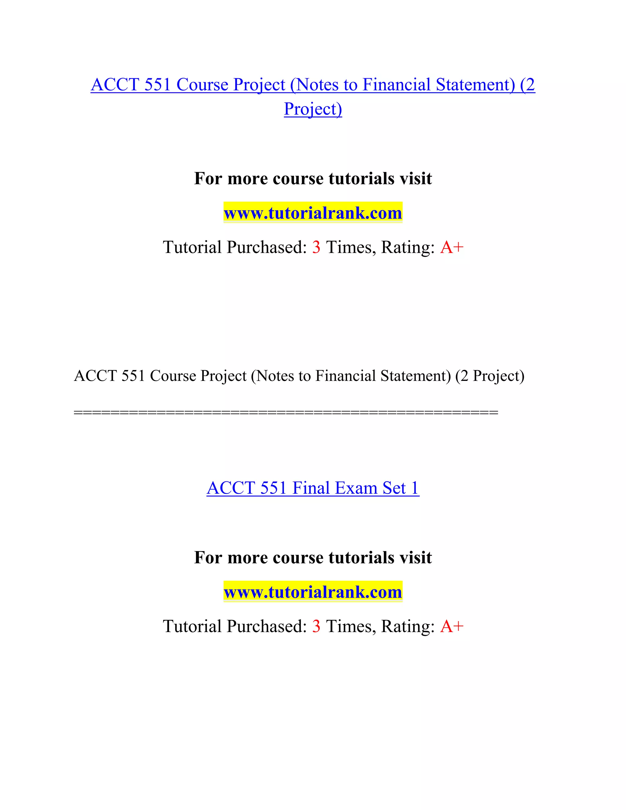 ACCT 551 Enhance teaching - tutorialrank.com