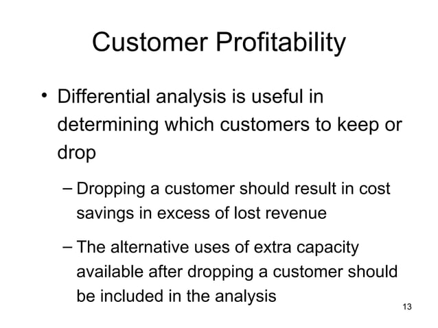 Differential Cost Analysis chapter7 | PPT | Business Accounting ...