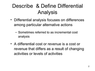 Differential Cost Analysis chapter7 | PPT