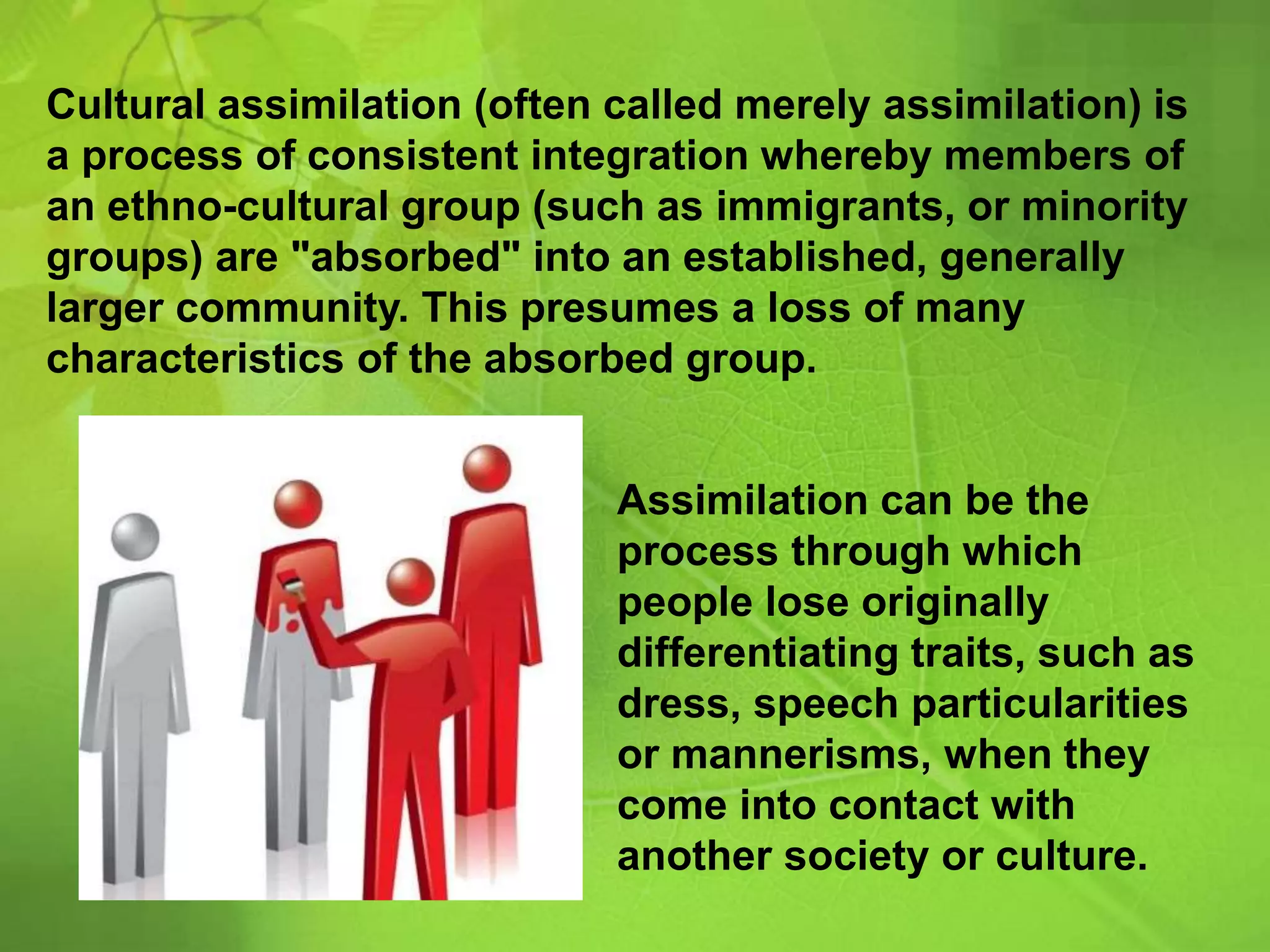 Acculturation and Assimilation the way to see the different views of a culture | PPTX