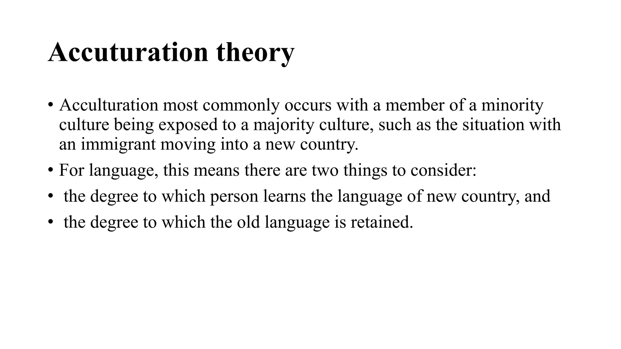 Acculturation theory.pptx Acculturation theory.pptx