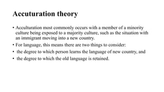 Acculturation theory.pptx