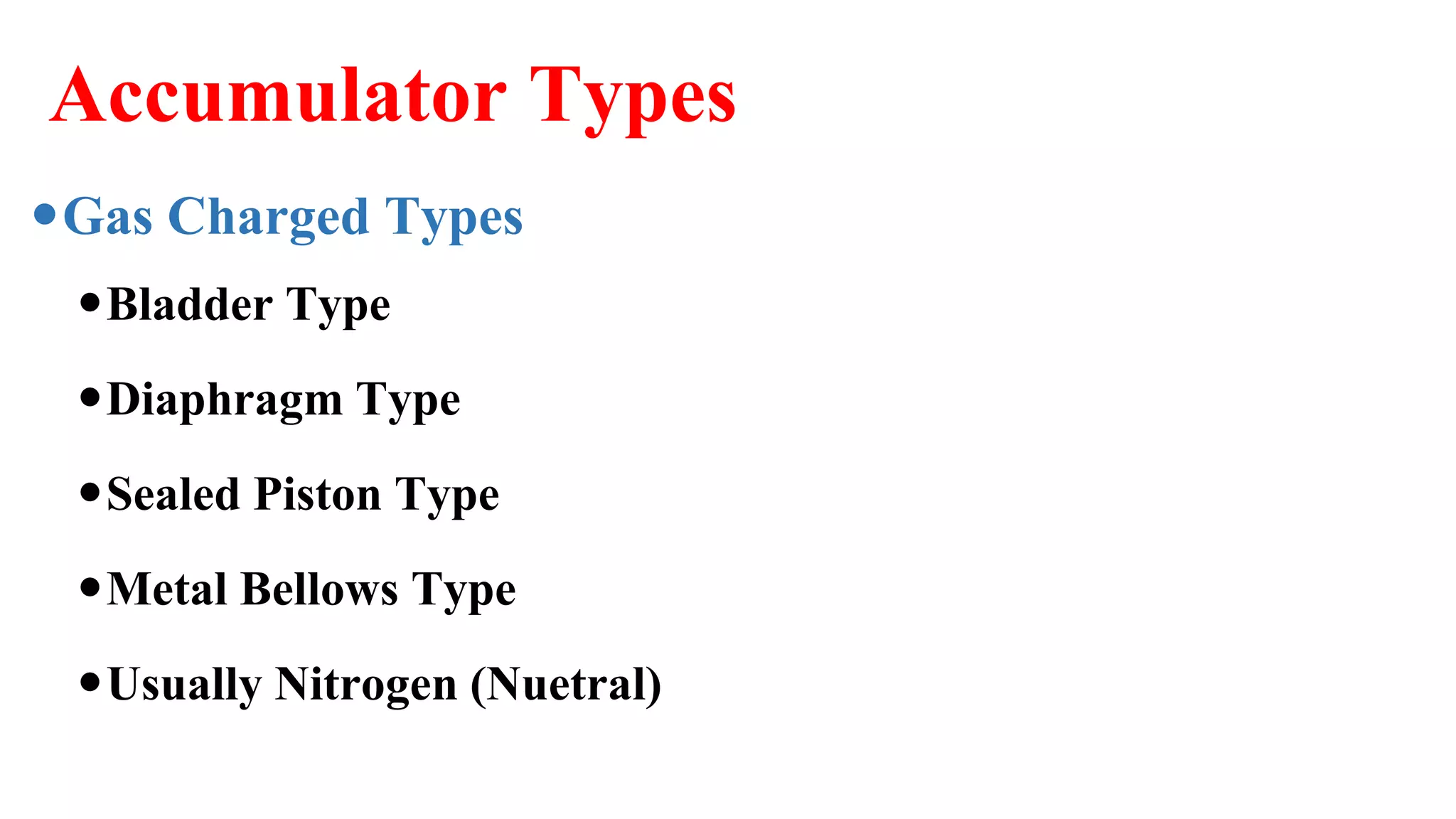 Accumulators - Hydraulics and Pneumatics | PPTX | Home Appliances ...