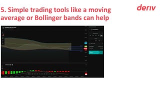 7 tips trading Deriv Accumulator Options | PPTX