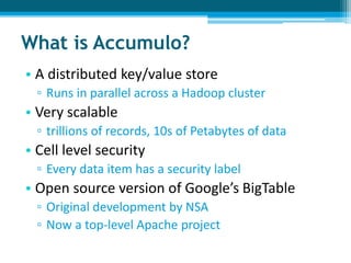 Accumulo: A Quick Introduction | PPTX | Databases | Computer Software and Applications