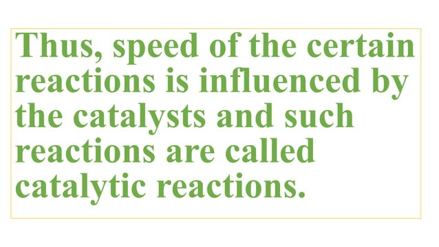 Changes around us, heat, light, catalyst | PPT