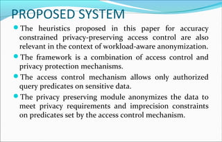 Accuracy-Constrained Privacy-Preserving Access Control Mechanism for Relational Data | PPT ...