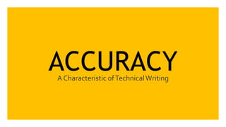 Scientific and Technical Writing - Accuracy | PPTX