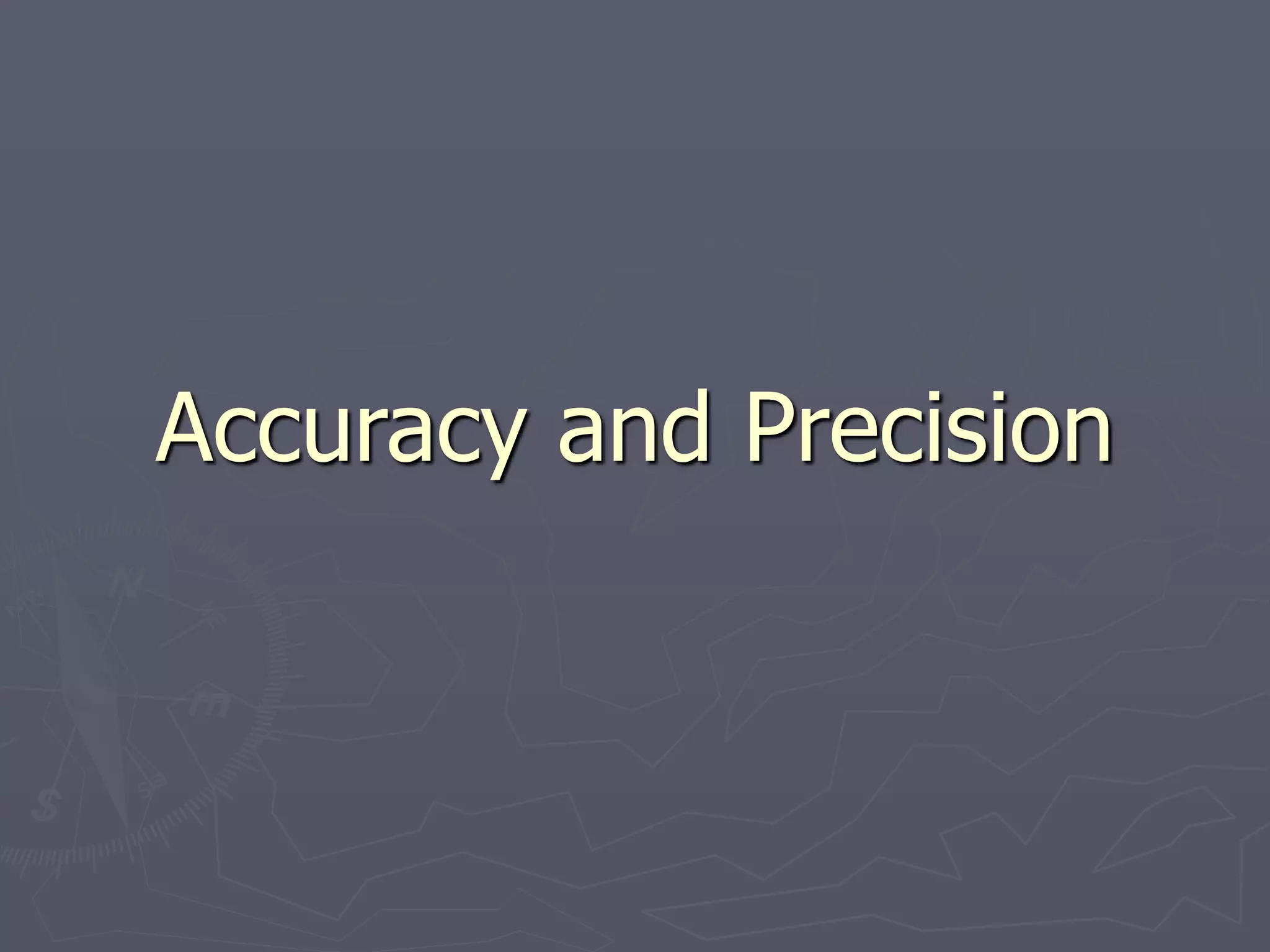 Accuracy_and_Precision.ppt