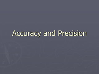 Accuracy_and_Precision.ppt