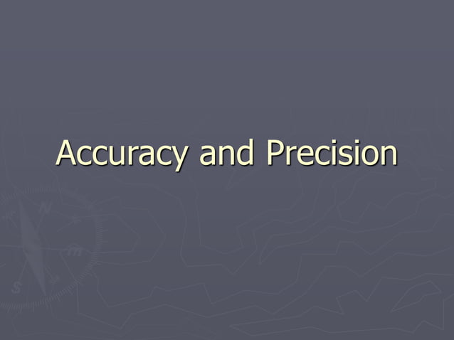Accuracy_and_Precision.ppt | Physics | Science