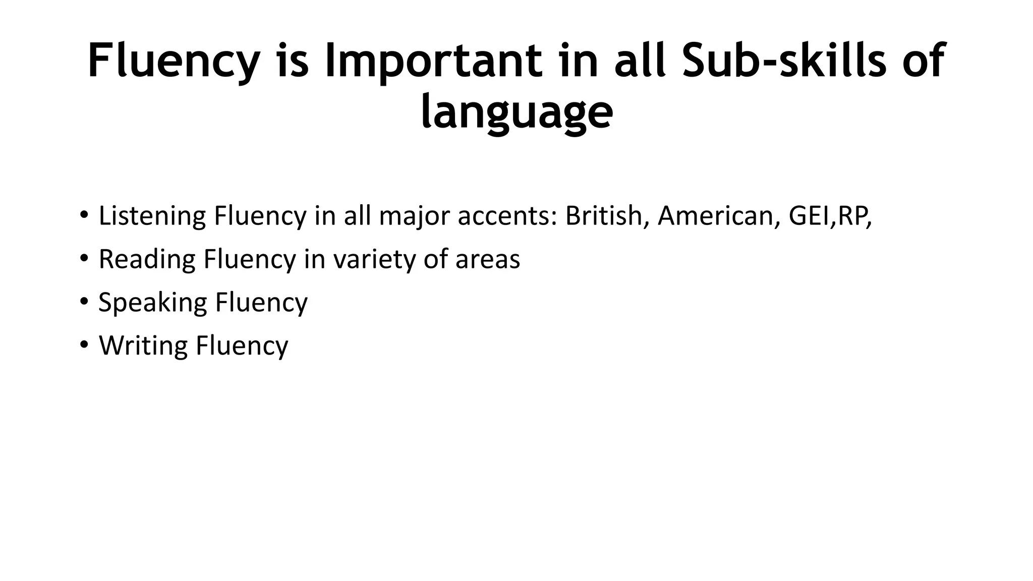 Master Class: Accuracy, appropriacy,& Fluency.pptx