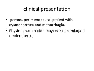 Accuracy of ultrasound sonography in adenomyosis | PPTX