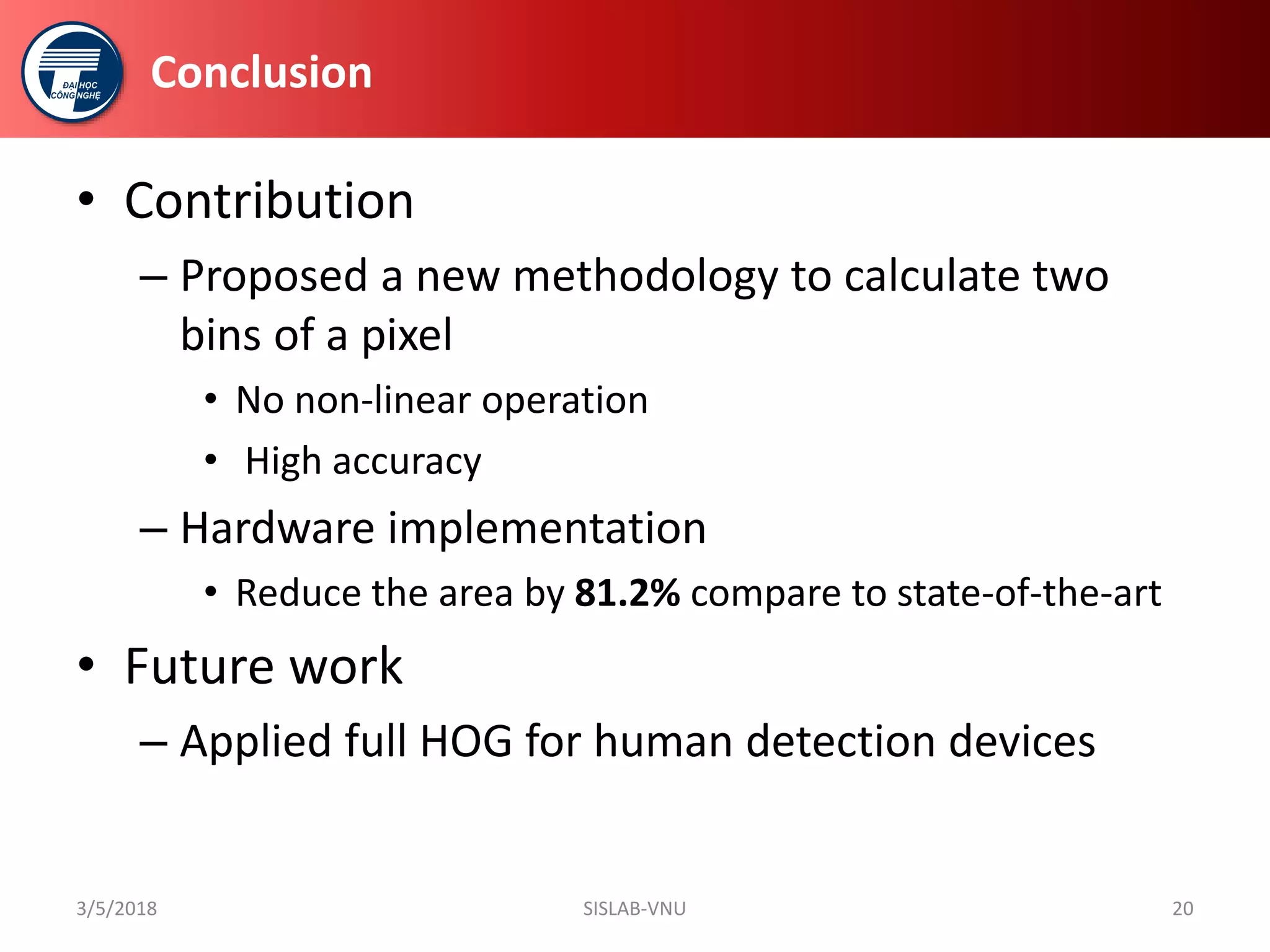 Accurate And Low Complex Cell Histogram Generation By Bypass The Gradient Of Pixel Computation Ppt