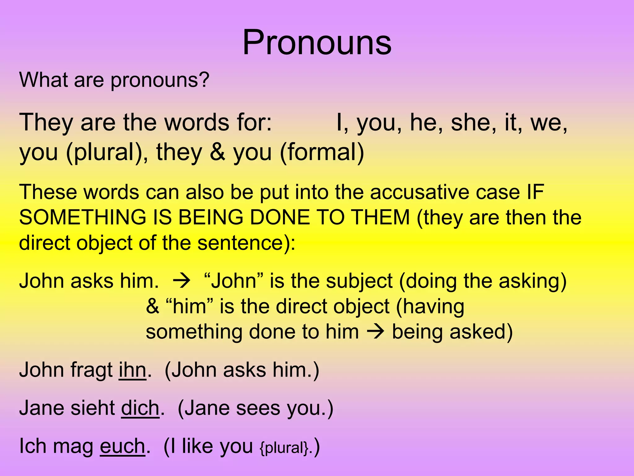 Accusative Pronouns And Dative Pronouns | PPT