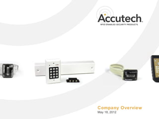 Accutech ~ RFID-ENABLED SEURITY PRODUCTS | PPT