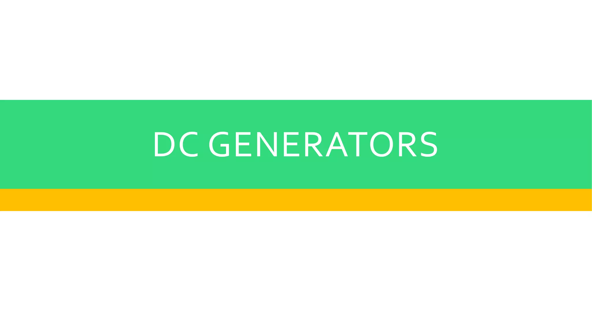 AC & DC Generators | PPTX