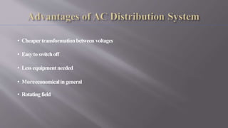 AC Distribution System - Generation Distribution and Transmission | PPTX