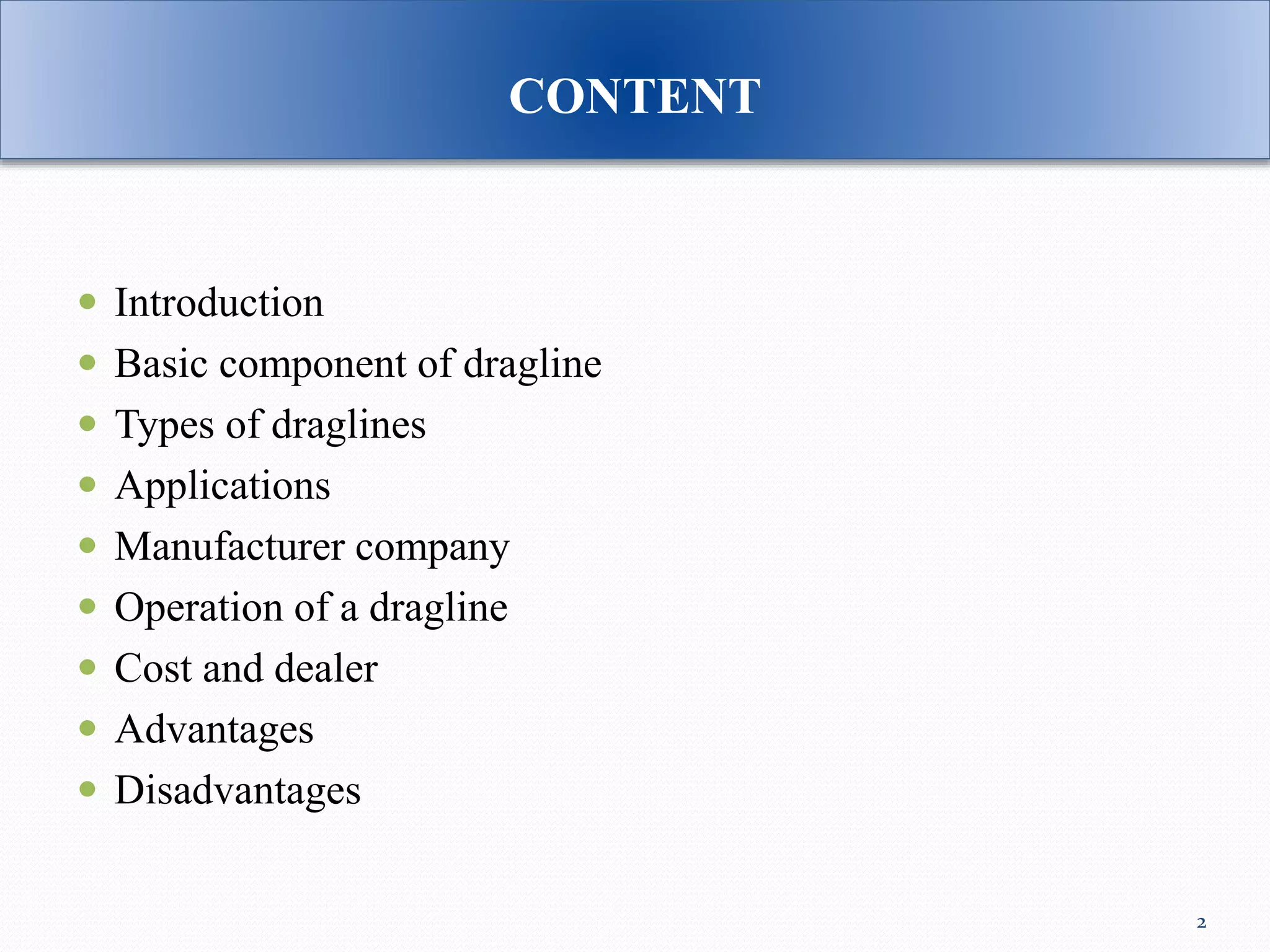 Dragline | PPTX
