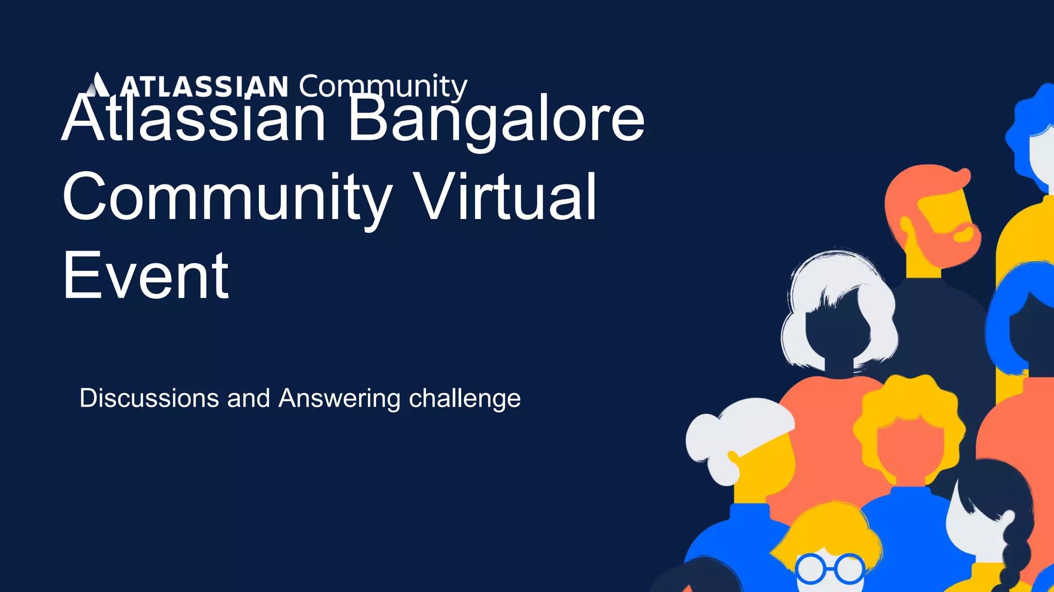 Atlassian community event - Bangalore - April 20 | PPTX