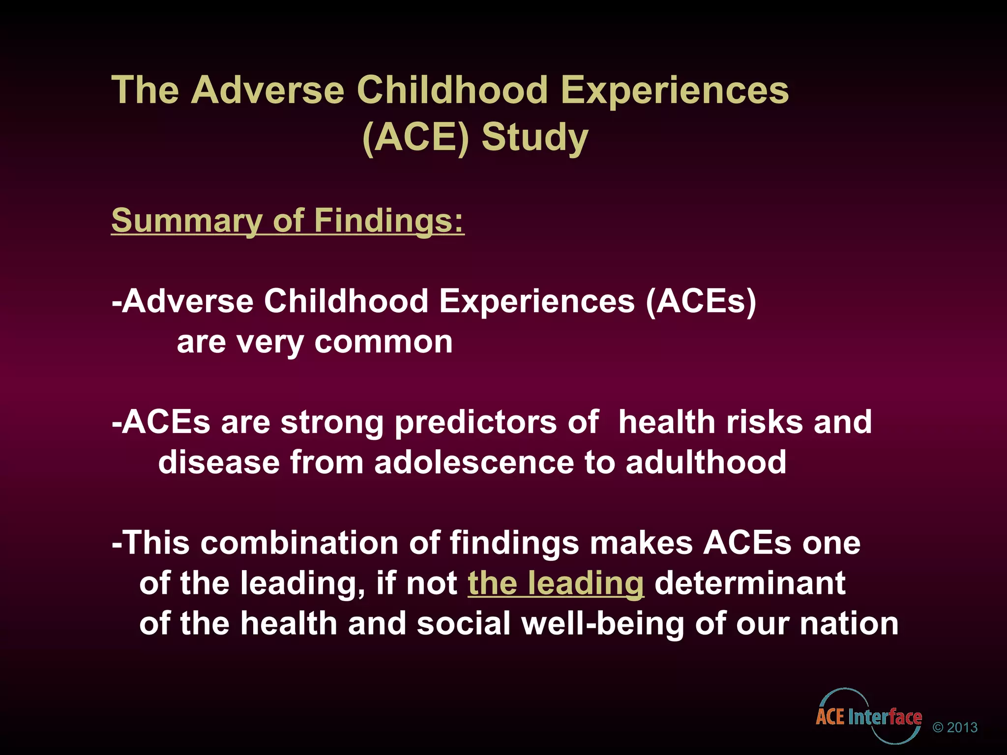 The Adverse Childhood Experiences (ACE) Study | PPT